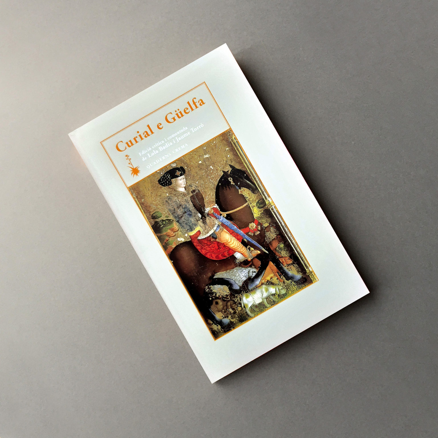 «Curial e Güelfa» torna a les llibres - Quaderns Crema